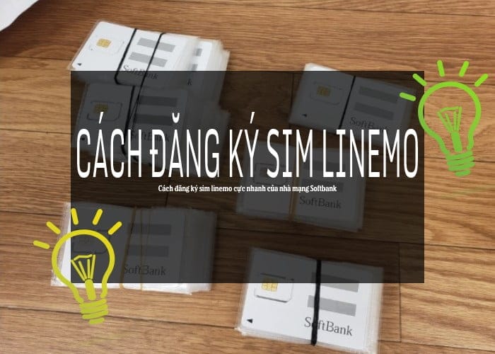 [VIDEO] Cách đăng ký sim LINEMO của SoftBank nhận 2Man yên 12/2023 - MobileDataBank